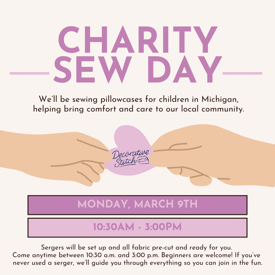 Charity Sew Day – Decorative Stitch MI